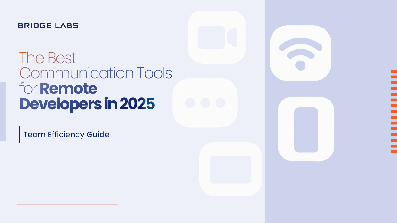 Best Communication Tools for Remote Developers 2025 | Team Efficiency Guide